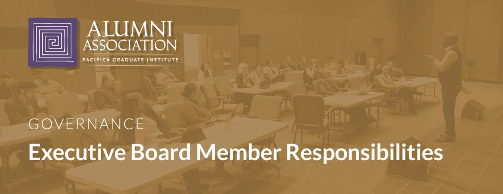 Executive Board Member Responsibilities – Pacifica Graduate Institute ...