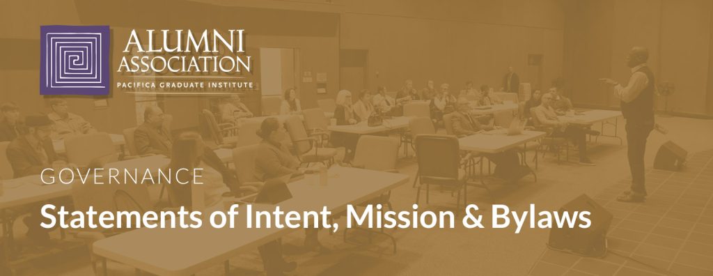 PGIAA Statements of Intent, Mission & Bylaws – Pacifica Graduate ...